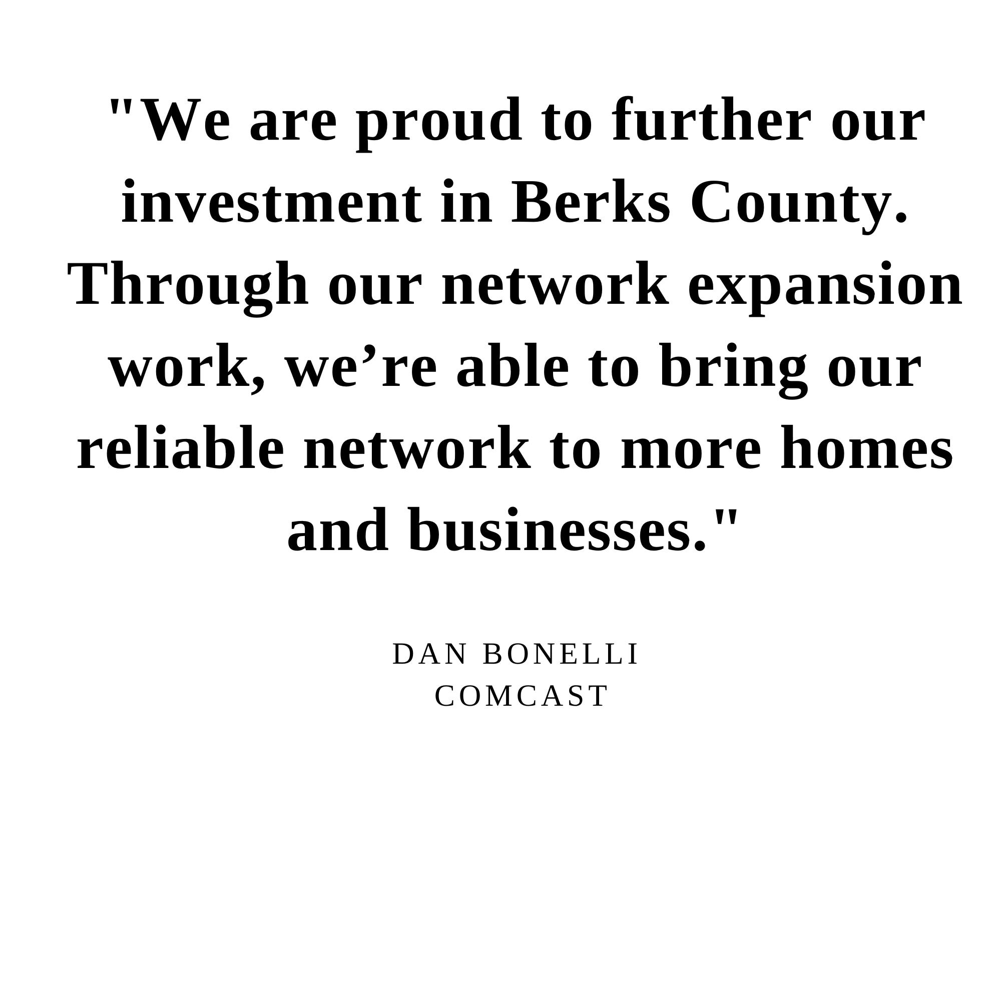Comcast Brings Fiber-Rich Network to More Homes and Businesses in Berks ...